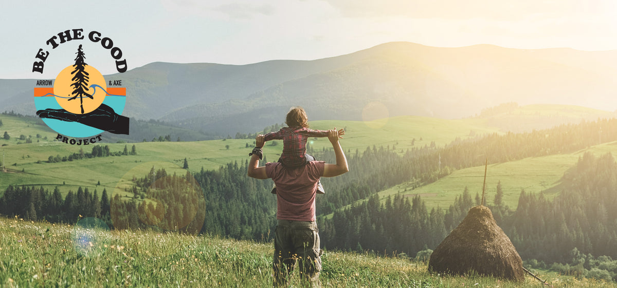 BE THE GOOD PROJECT – Arrow & Axe